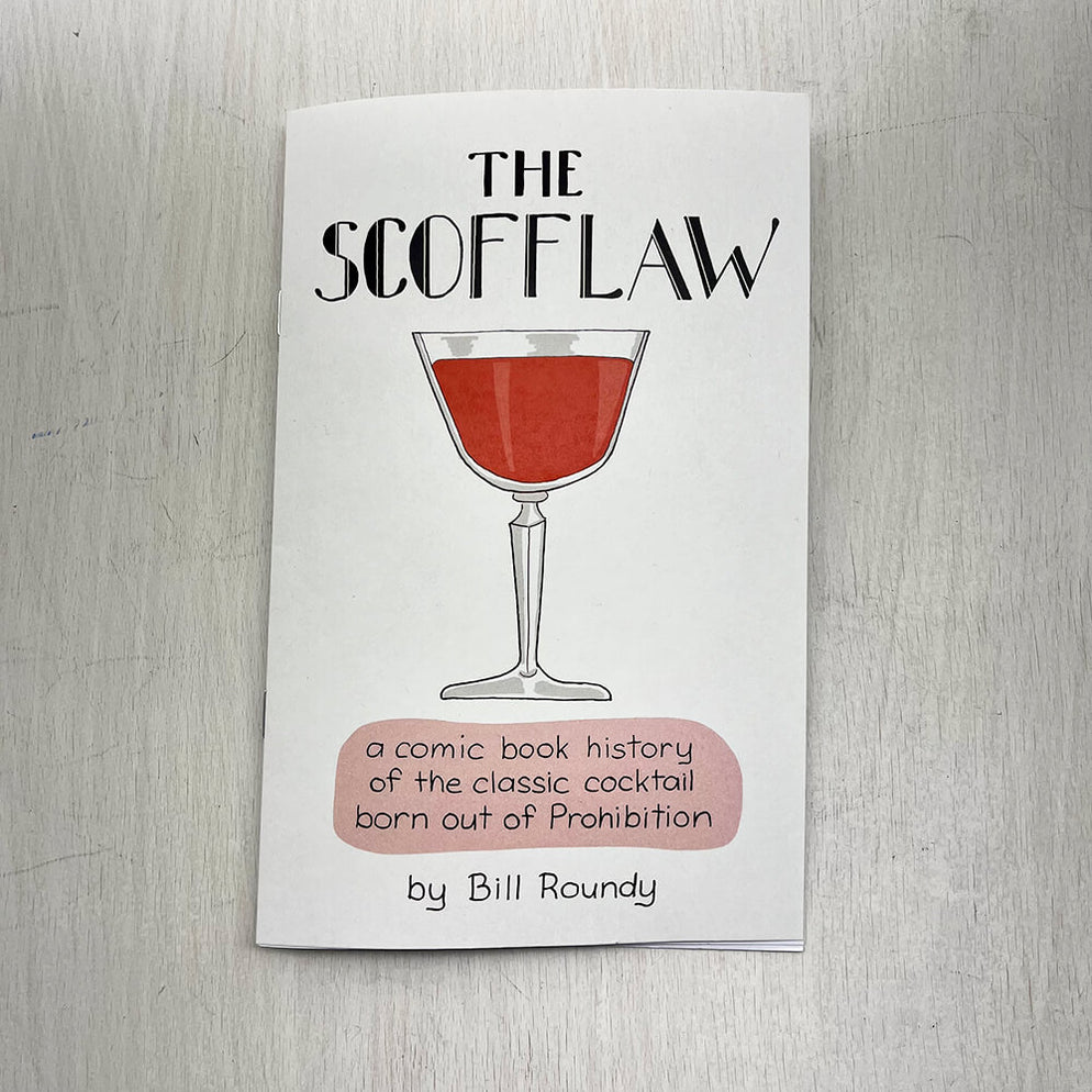 The Scofflaw : a comic book history of the classic cocktail born out o ...